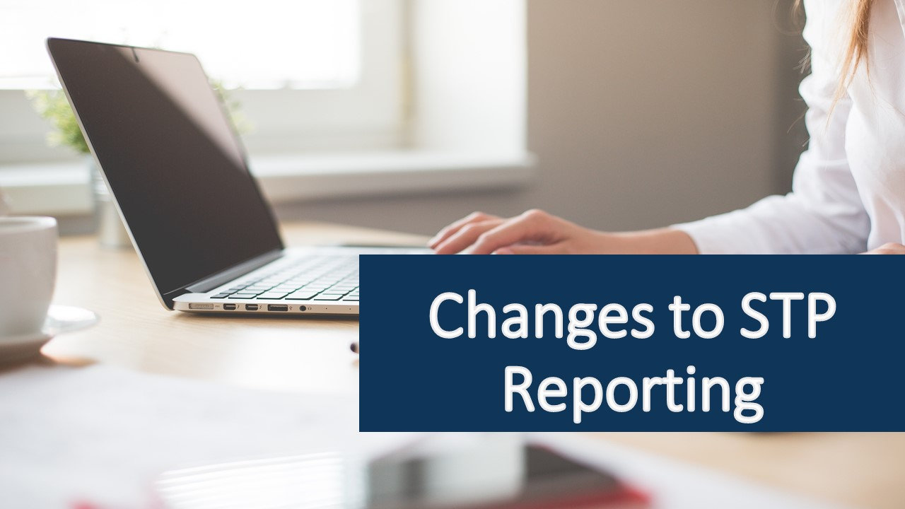 Changes to STP Reporting - PROGRESS CA